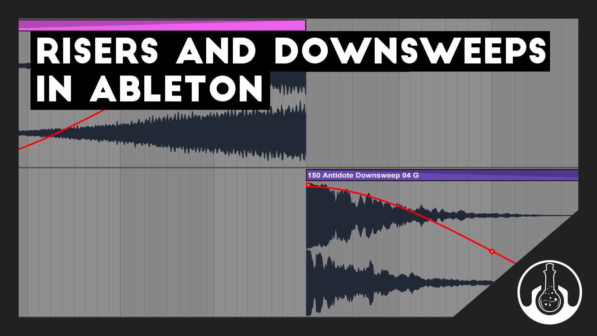 How to make EASY Risers & Downsweeps in Ableton! - Antidote Audio